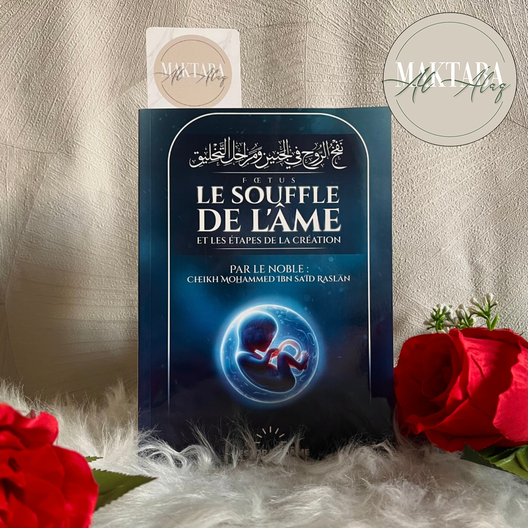 Le souffle de l’âme et les étapes de la création – Cheikh Raslan – Alaq Maktaba