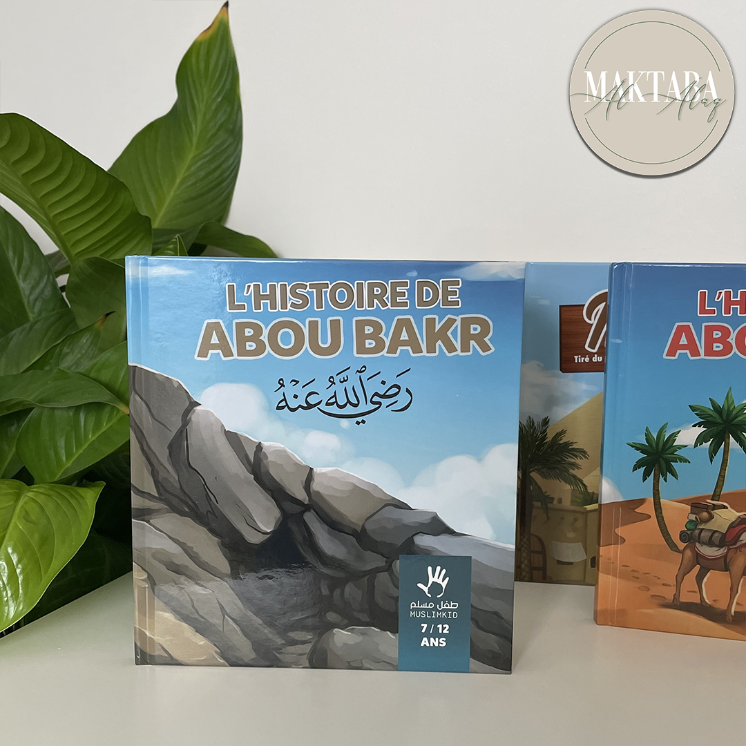 L'histoire de Abou Bakr 7/12 ans – Alaq Maktaba