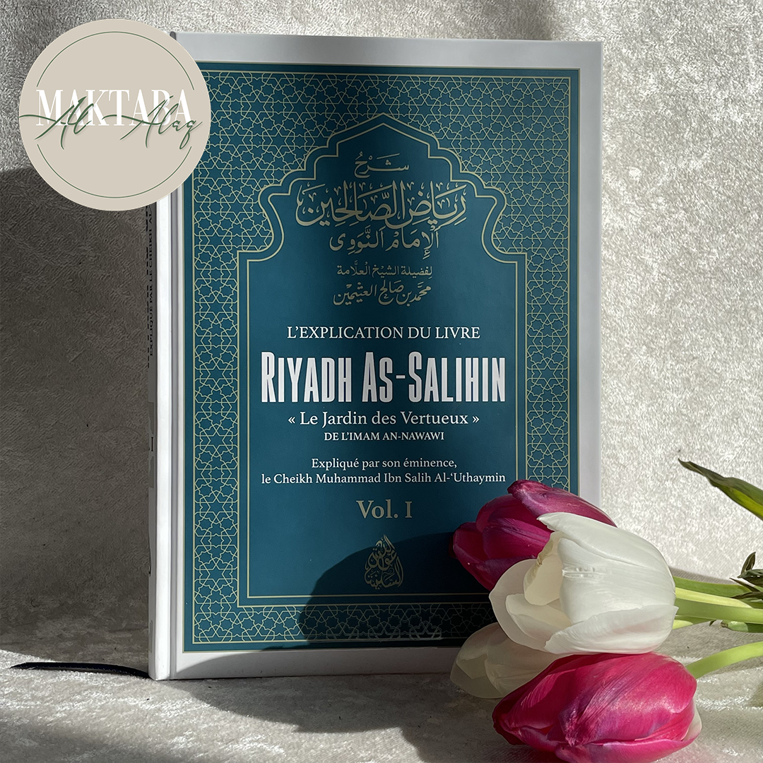 L'Explication de Riyadh As-Salihin Vol.1 – Alaq Maktaba